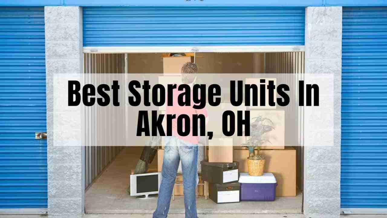 Akron Storage Units Guide [2025] | Best Storage Units in Akron [list ...